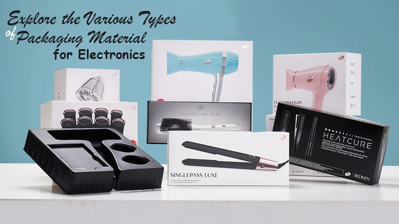 Explore the various types of packaging material for electronics